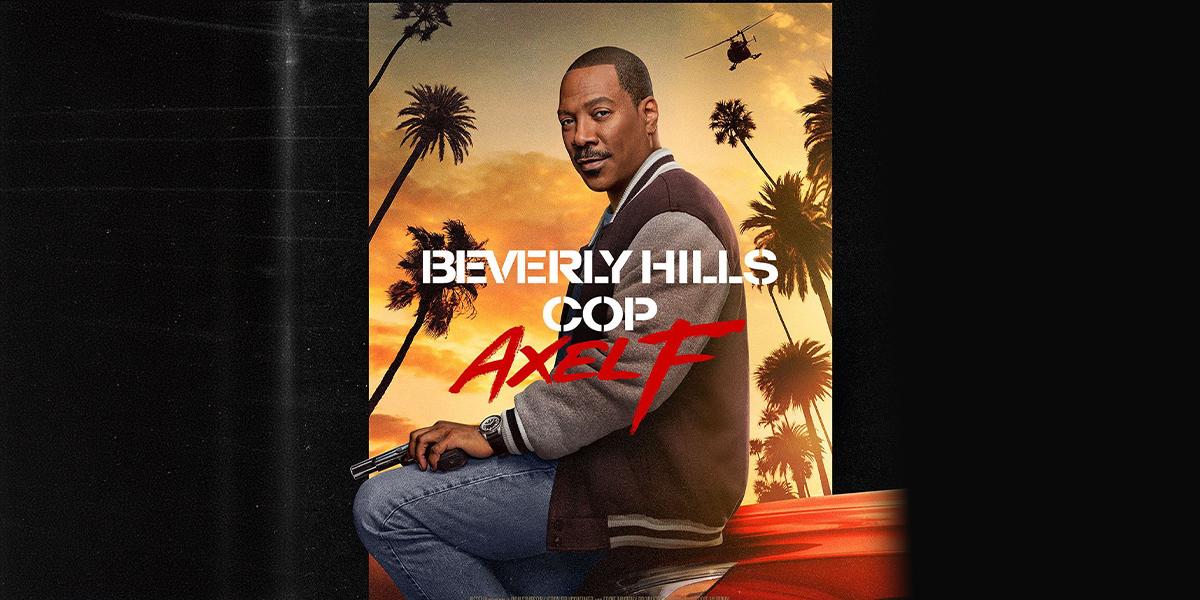 Detective Axel Foley Is Back In Town Dropping 'Beverly Hills Cop: Axel ...